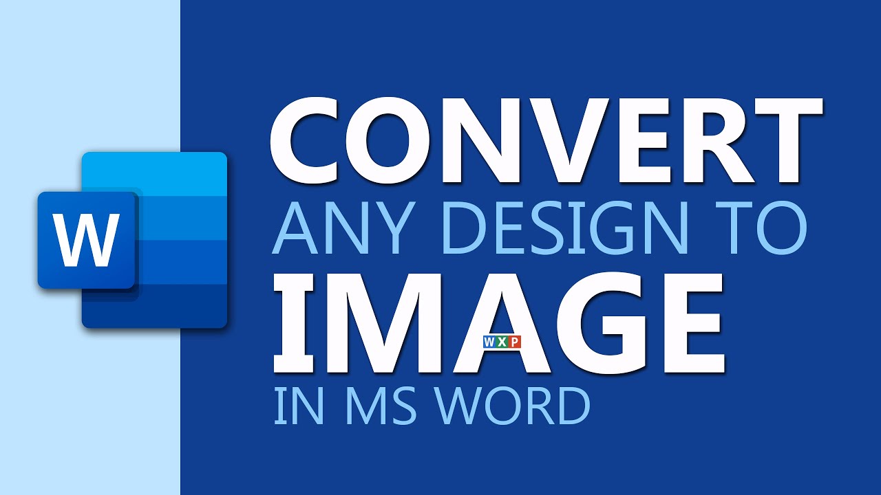 How to Convert Any Design to Image in MS Word? #wxp # ...