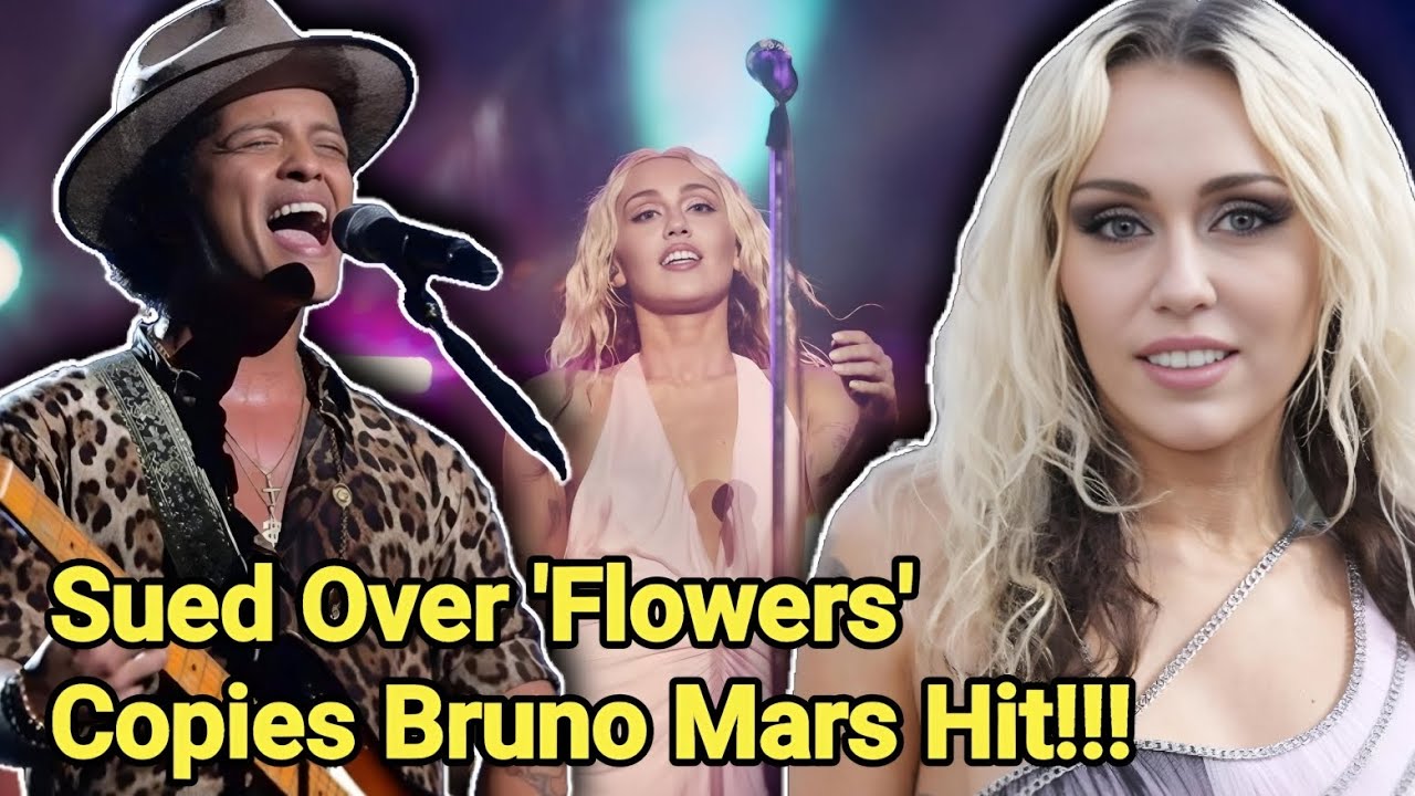 Miley Cyrus Faces Lawsuit Over Copying Of Bruno Mars Song | Flowers ...