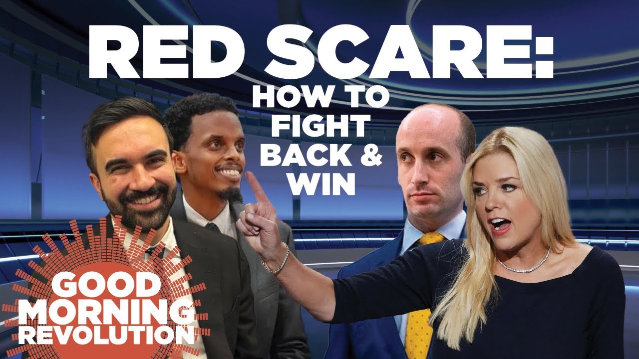 Good Morning Revolution: RED SCARE: How to Fight Back & Win - YouTube