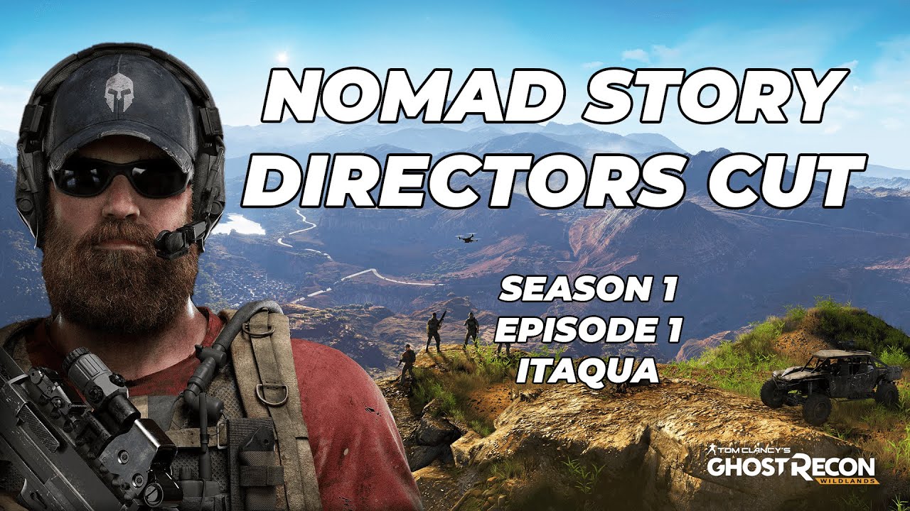 Nomad Story Directors Cut - Episode 1 Season 1 / Tom Clancy's Ghost ...