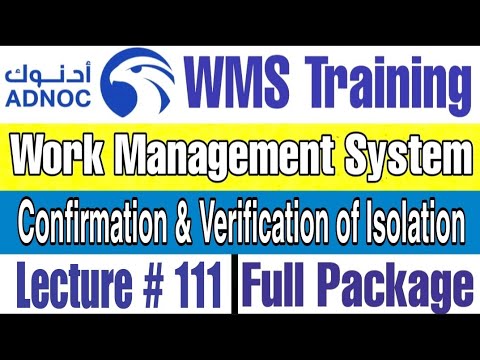 How to Confirm and Verify the Isolation as per ADNOC WMS | Lecture ...