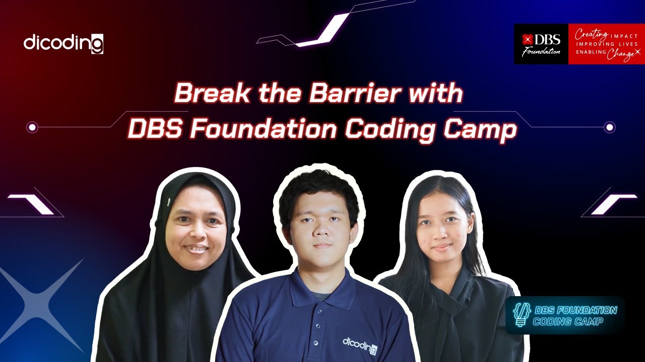 Break the Barrier with DBS - Cerita 3 Lulusan DBS Foundation Coding ...
