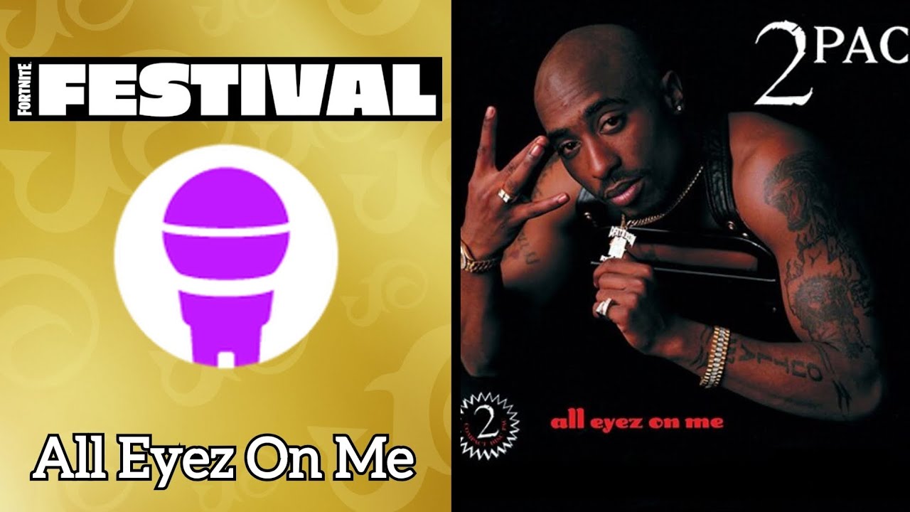 Fortnite Festival - All Eyez On Me by 2Pac ft. Big Skye | Expert Vocals ...