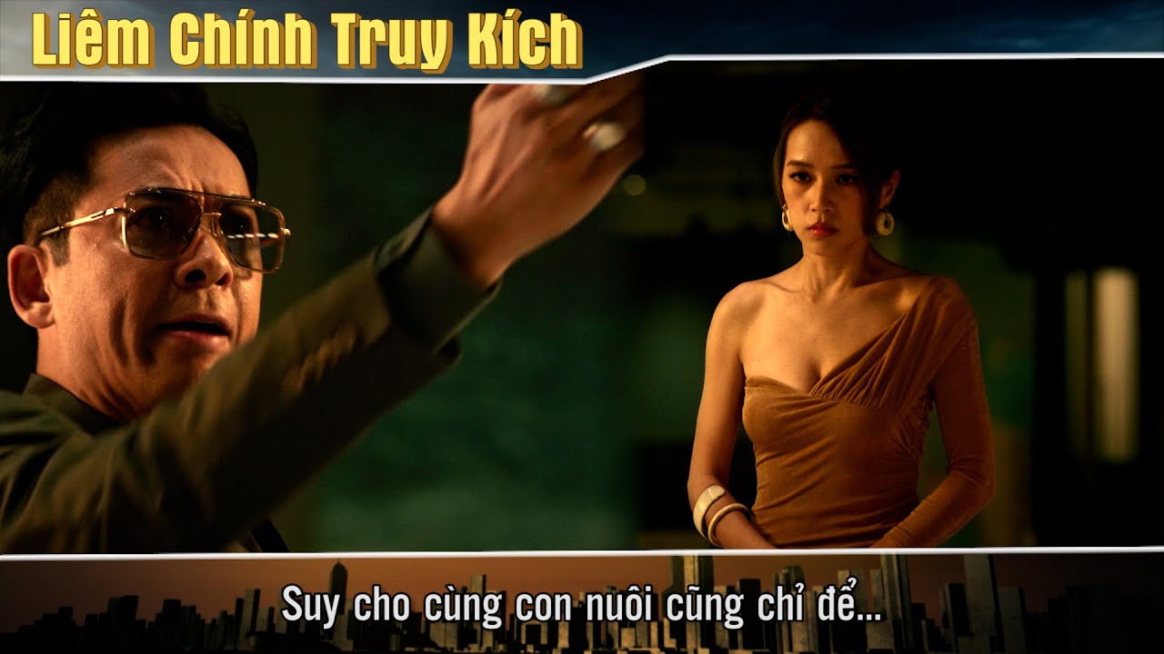 Liêm Chính Truy Kích cắt tập 9 - Suy cho cùng con nuôi cũng chỉ để ...