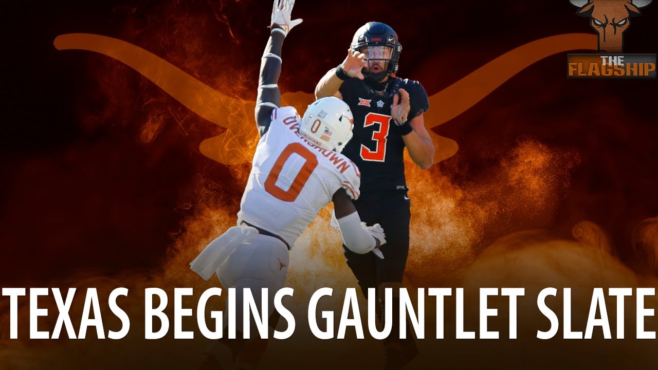 The Flagship: Gauntlet slate for Texas Longhorns starts Saturday at ...