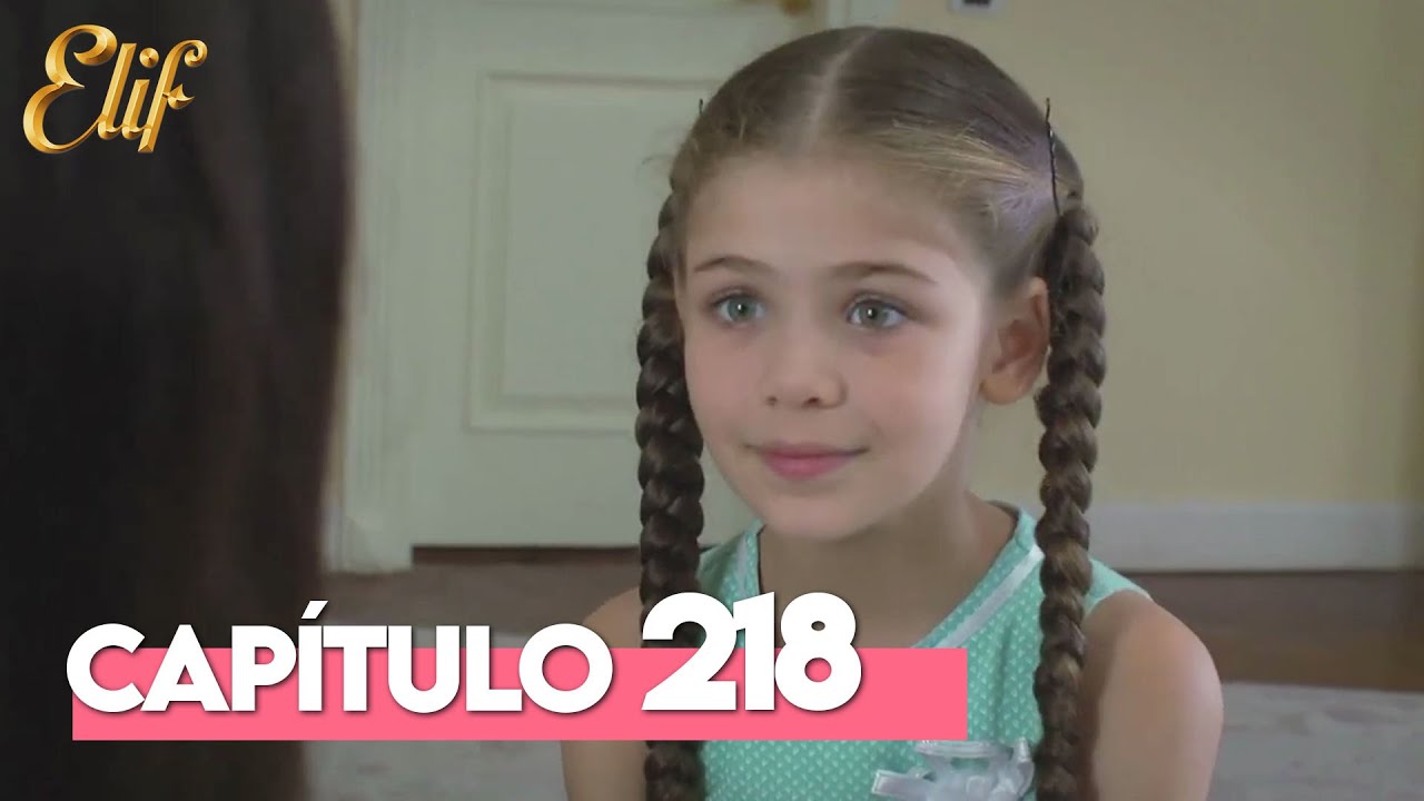Elif Segunda Temporada Capítulo 218 | Elif Capítulo 218 - YouTube