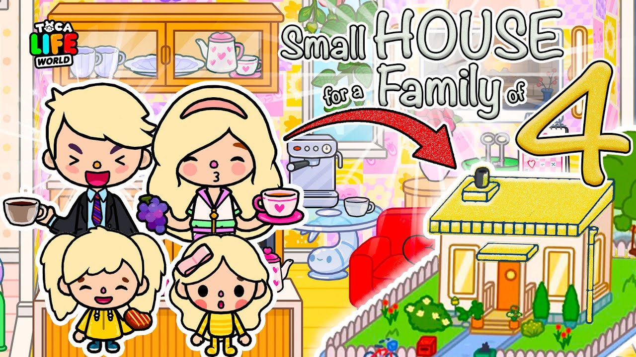Small House For a Family of 4 🏡 Toca Life World Toca Home Toca Boca 🌺 ...