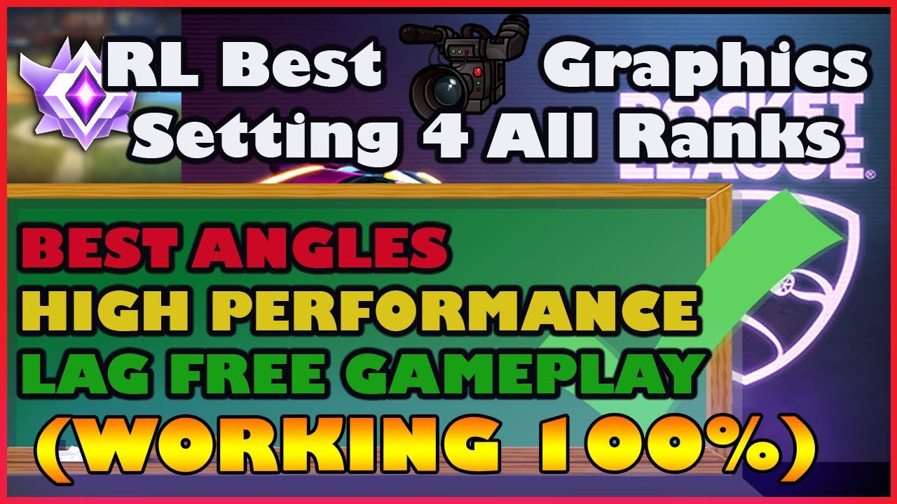 Rocket League Best Camera and Graphics Setting for Beginners to Pro ...
