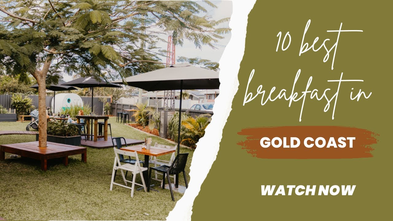 10 Best Breakfast Places in Gold Coast | Where to Eat in Gold Coast ...