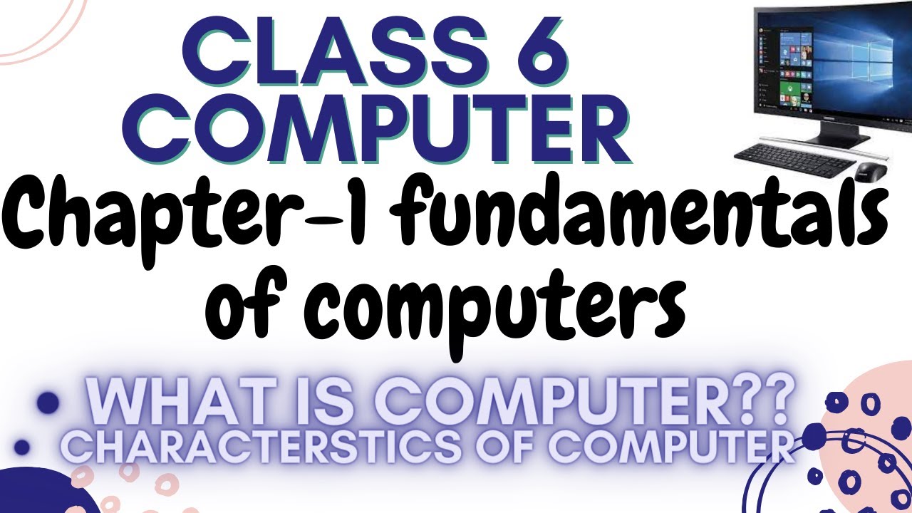 Class 6 Chapter-1 fundamentals of computers |coaching classes - YouTube