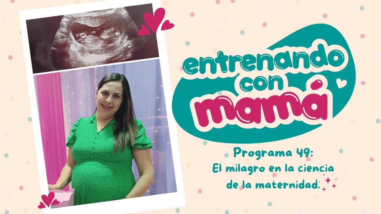 El milagro de la ciencia en la maternidad - Programa 49 26/10/2024 - YouTube