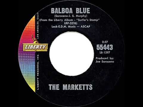 1962 HITS ARCHIVE: Balboa Blue - Marketts - YouTube