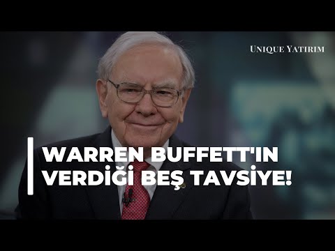 Warren Buffett'ın Verdiği 5 Tavsiye!