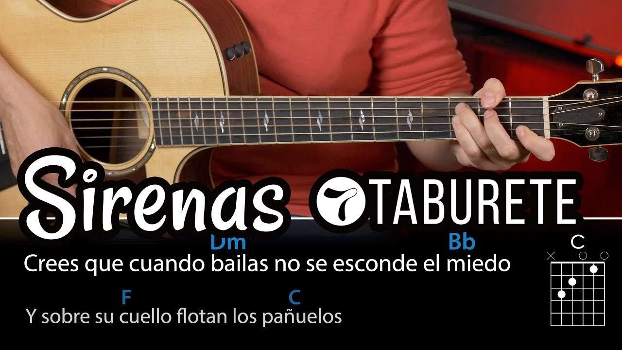 Sirenas - Taburete (ACORDES para guitarra) - YouTube