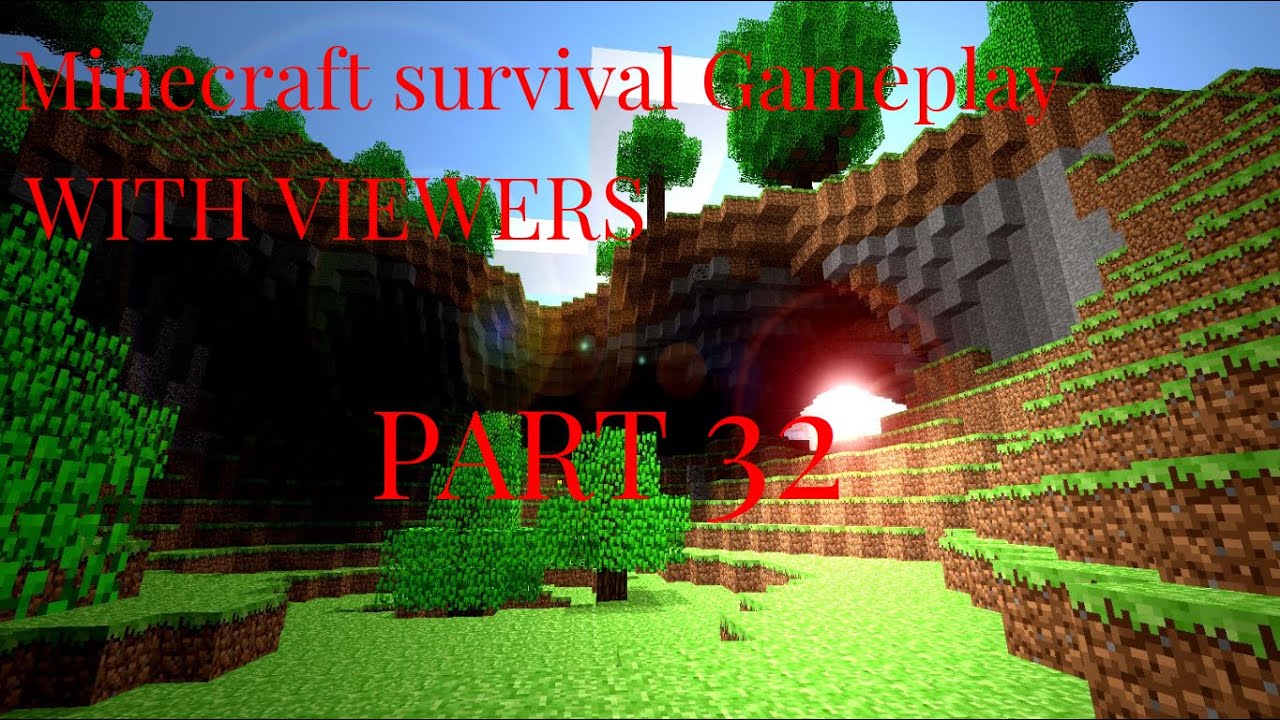 PLAYING MINECRAFT WITH VIEWERS - YouTube