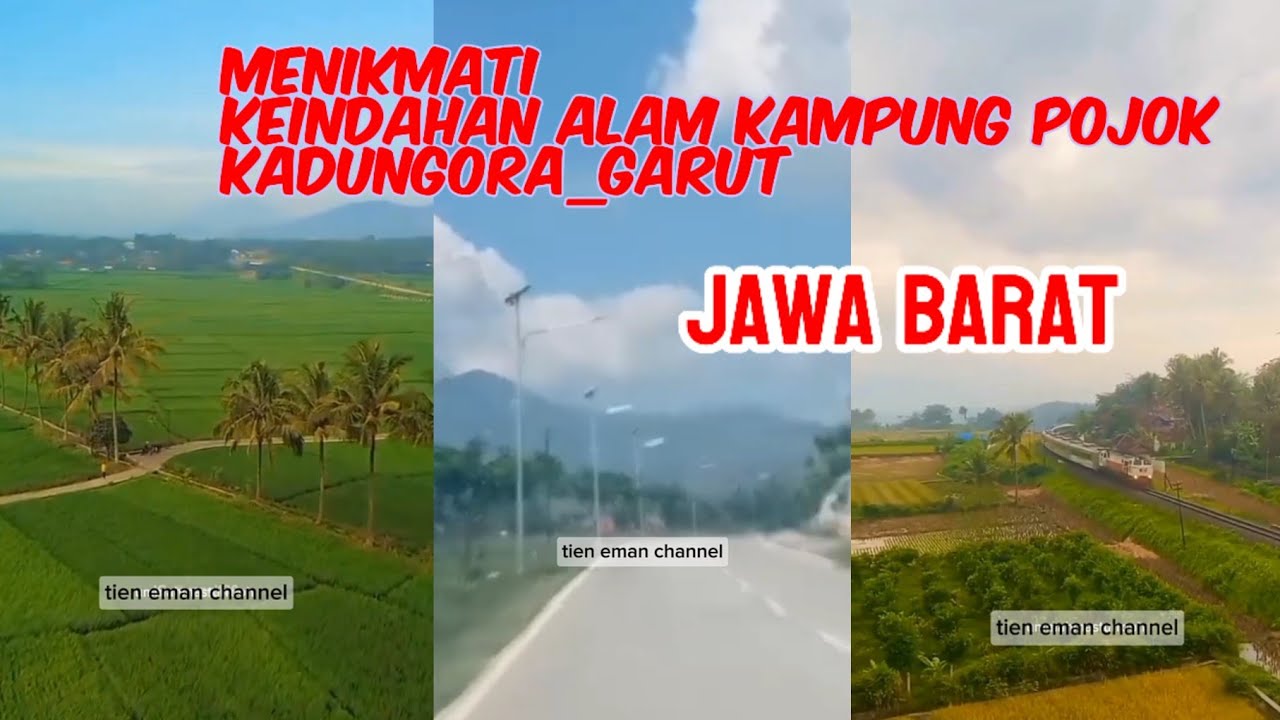Menikmati Keindahan Alam Pedesaan di Kadungora /Leles /Garut /Jabar.# ...
