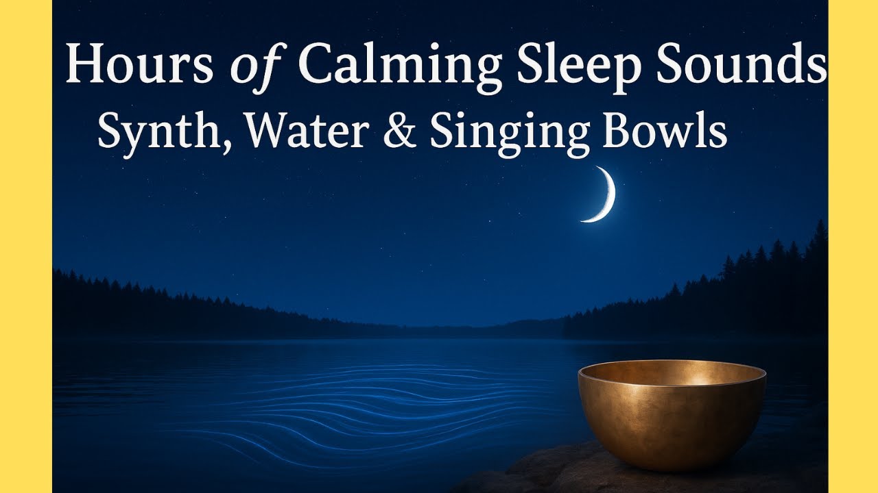 3 Hours of Calming Sleep Sounds Synth, Water & Singing Bowls - YouTube