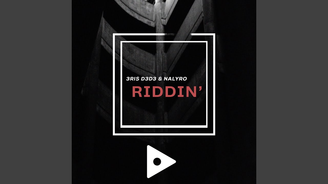 Riddin' - YouTube