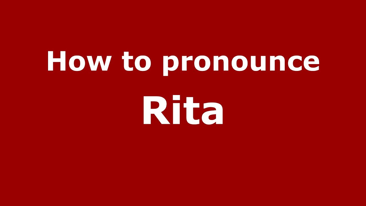 How to pronounce Rita (Arabic/Morocco) - PronounceNames.com - YouTube
