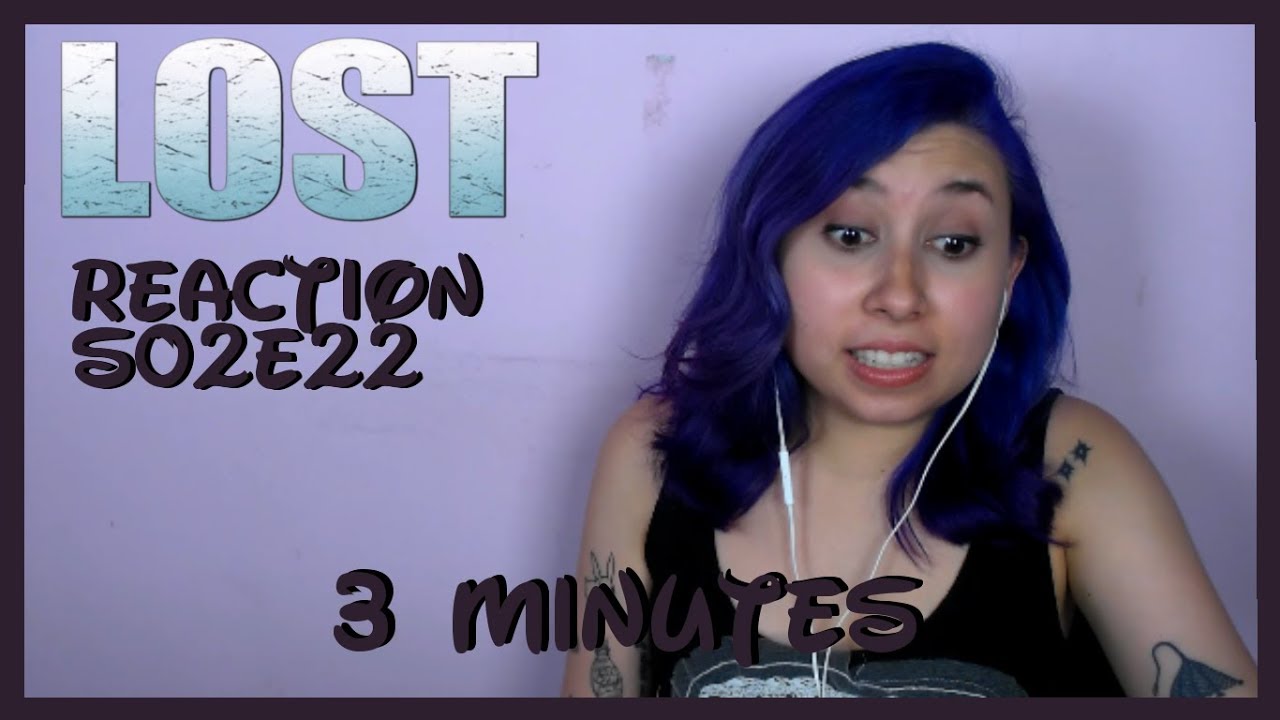 Lost Reaction S02E22 3 Minutes - YouTube