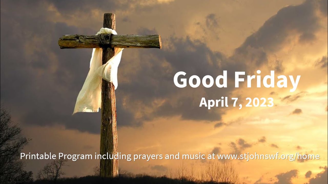 Good Friday Worship, 4/7/23 - YouTube