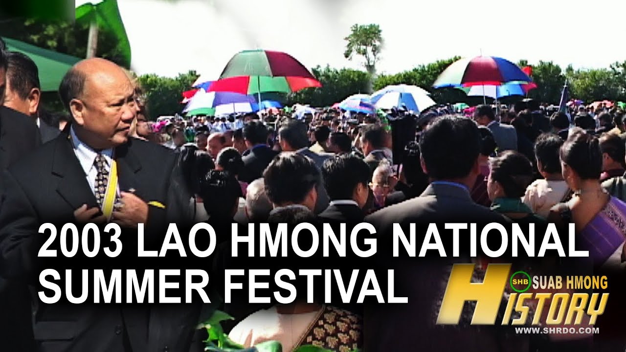 SUAB HMONG HISTORY: GVP at 2003 Lao Hmong National Summer Event in ...