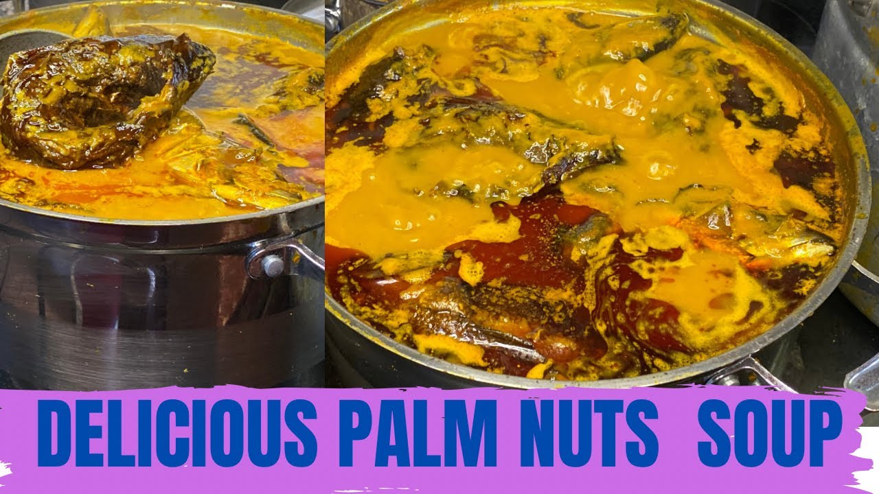 HOW TO MAKE THE MOST DELICIOUS GHANAIAN PALM NUT SOUP/BANGA( ABENKWAN ...