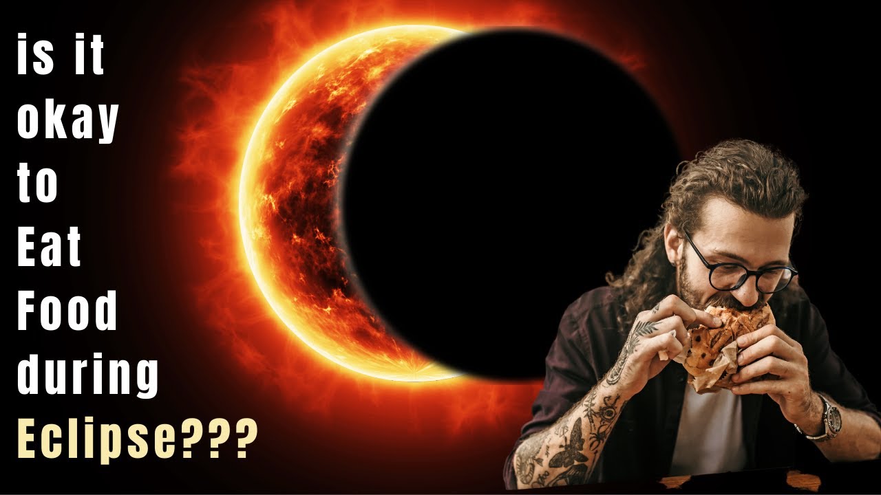 why not to eat during eclipse | Mystery of Solar Eclipse - YouTube
