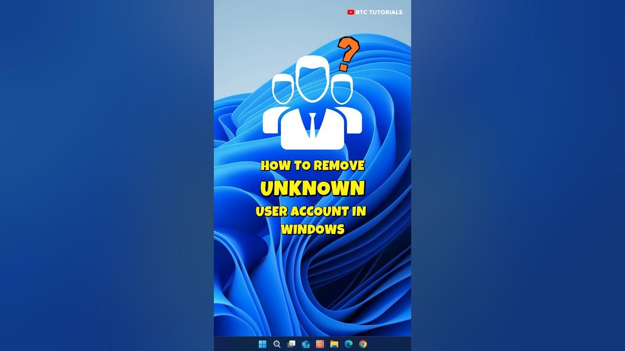 How to remove an unknown user account on Windows #pctips #rtctutorials - YouTube