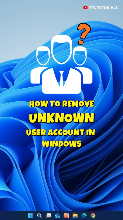 How to remove an unknown user account on Windows #pctips #rtctutorials - YouTube