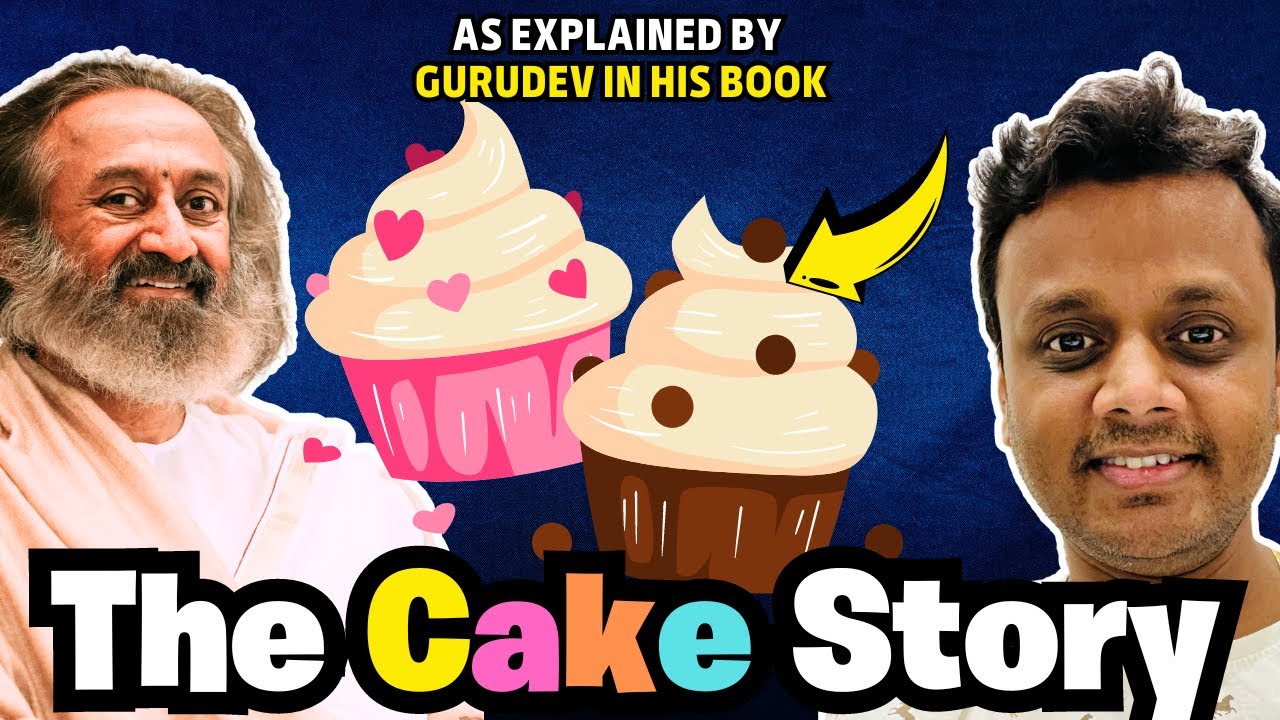The Cake Story - Bliss or Pleasure or Pain? | From @gurudev's Book ...