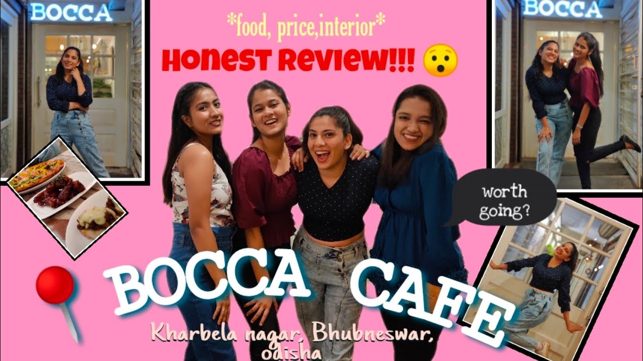 📍BOCCA CAFE, BHUBNESWAR! *Honest review!!! *😯 *price, taste, interior n ...