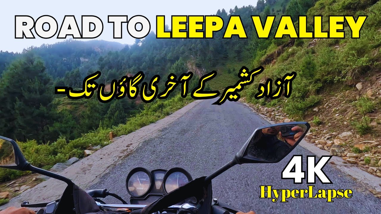 Leepa Valley Road Tour | Last Village of Azad Kashmir (LOC) - YouTube