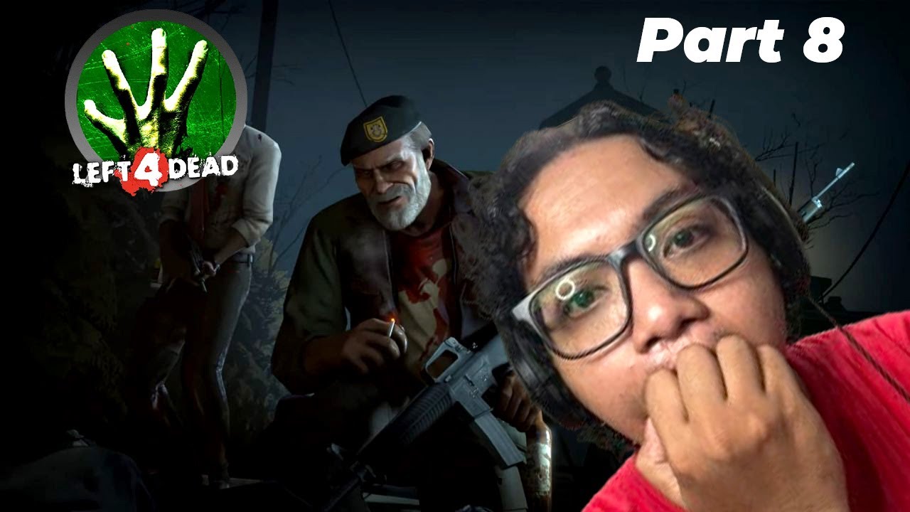 Left 4 Dead - Indonesia "Sekarang Kita Sedang Ada Di Riverside Guys" PC ...