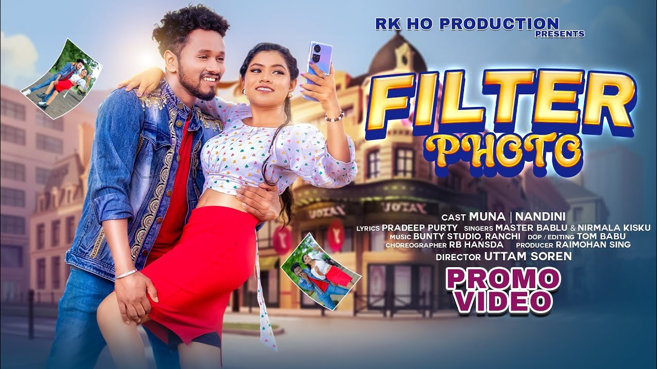 FILTER PHOTO / NEW HO VIDEO SONG 2025 || MUNA, NANDINI & RANI || MASTER BABLU & NIRMALA KISKU ...