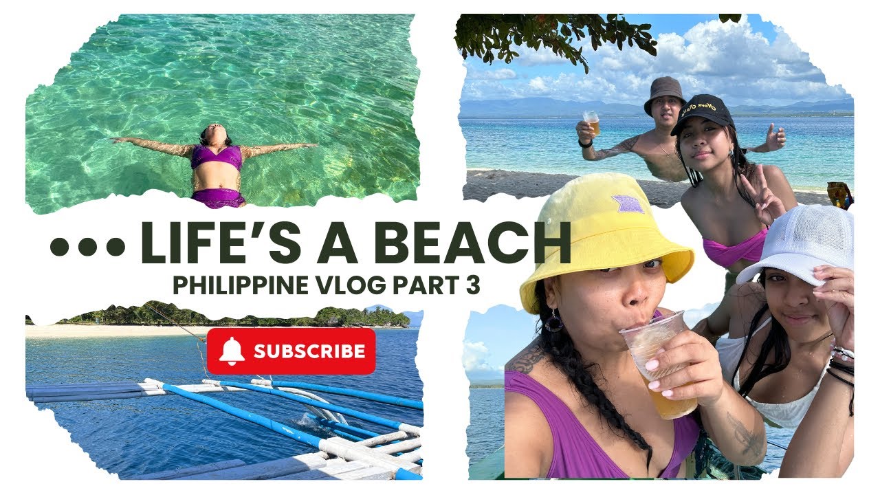 Life's a beach! Philippine Vlog Part 3 - YouTube