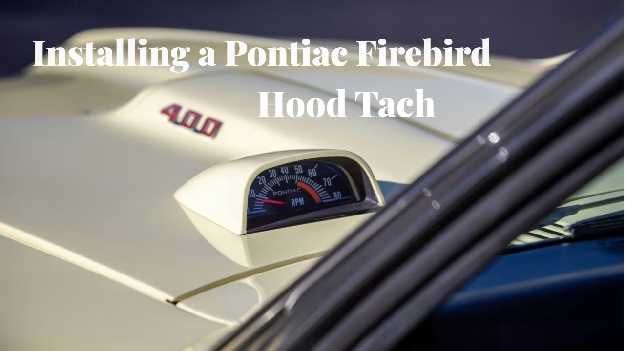 Installing a 1969 Firebird Hood-Mounted Tachometer - YouTube