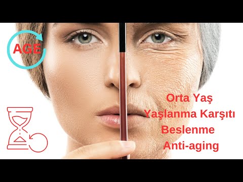 Orta Yaş  Yaşlanma Karşıtı Beslenme | Anti aging Nedir ? |  Dr. Pınar Akan