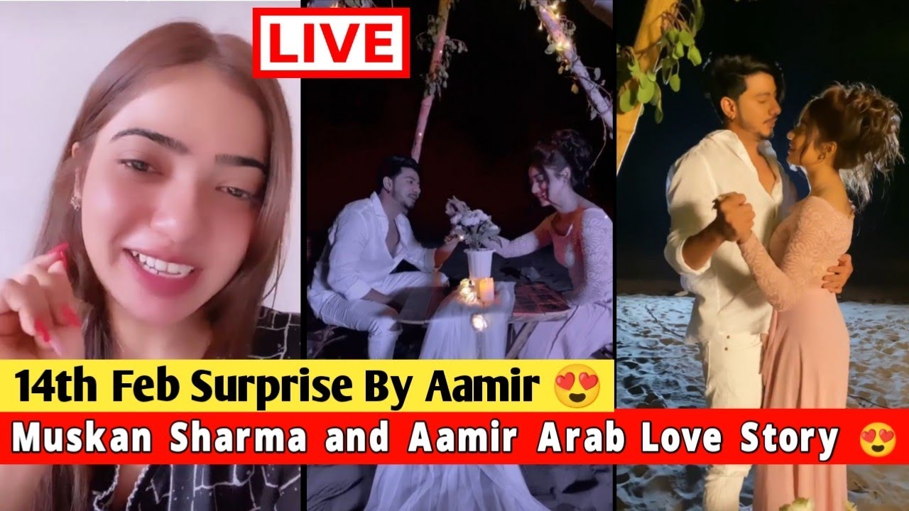 Muskan Sharma and Aamir Arab Love Story || Muskan Sharma and Aamir Arab ...