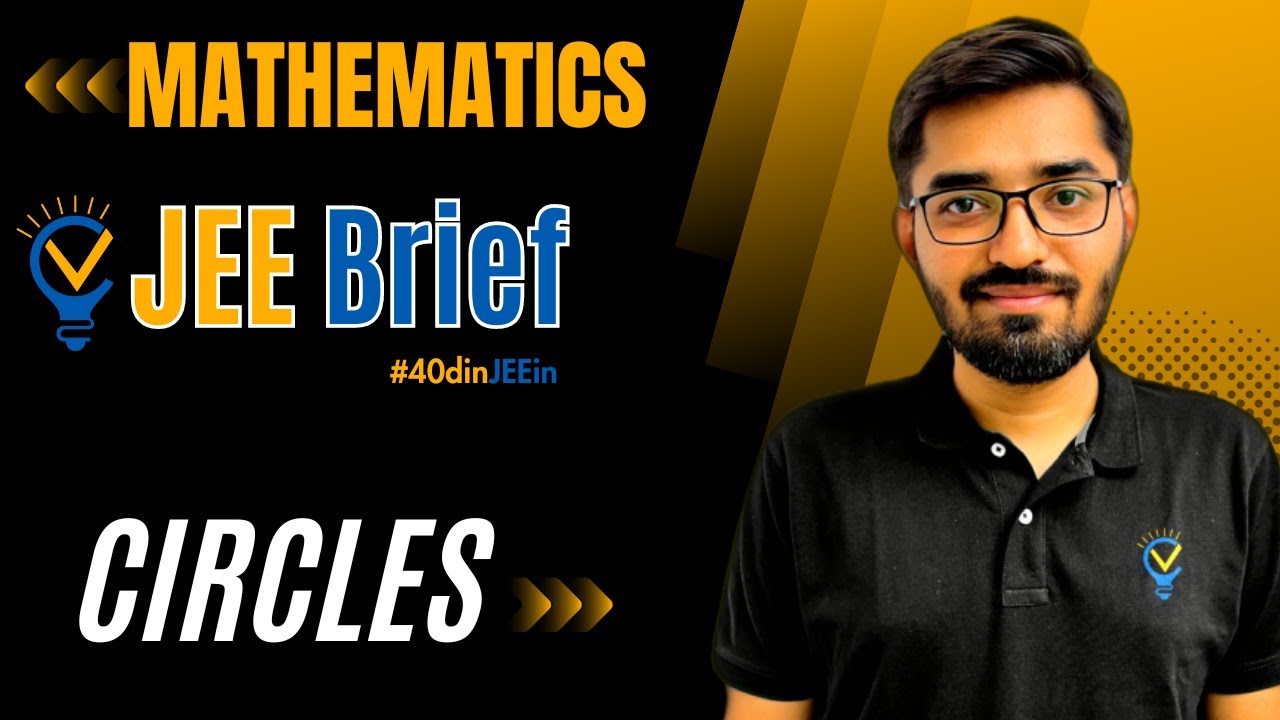 JEE Brief: Circles Class 11 JEE One Shot Mathematics | JEE Main and ...