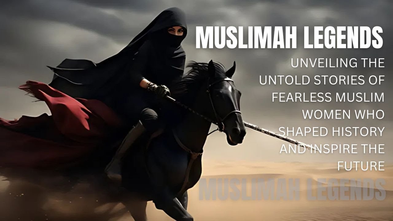 The Bravest Muslim Women Warriors in History | Muslimah Legends - YouTube