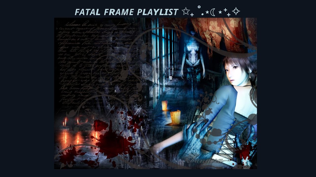 PT.2 ⁠*⁠。horror game protagonist ~ Fatal Frame playlist ~ ambient ...