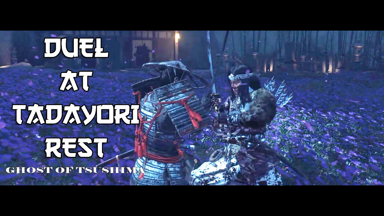 DUEL AT TADAYORI REST | GHOST OF TSUSHIMA | WALKTHROUGH - YouTube