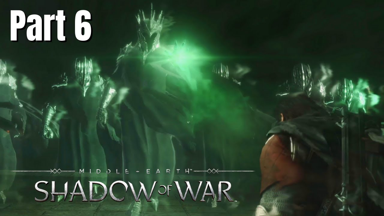 Shadow Of War Part 6 - Baranor Solo's The Witch King - YouTube