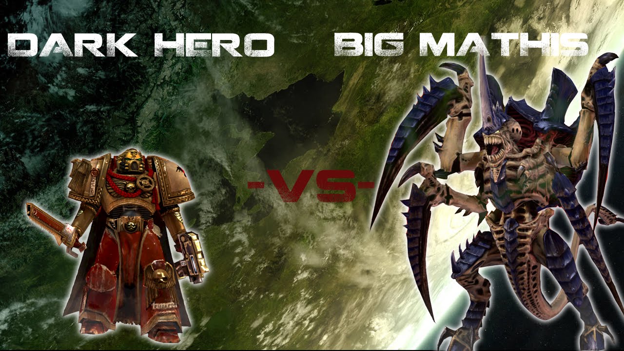Warhammer 40K - DoW2 Elite - Dark Hero[FC] -VS- Big Mathis[HT] - YouTube