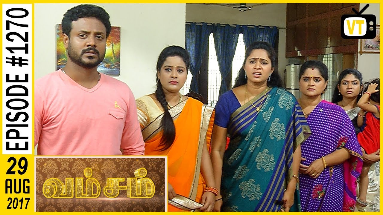 Vamsam - வம்சம் | Tamil Serial | Sun TV | Epi 1270 | 29/08/2017 ...