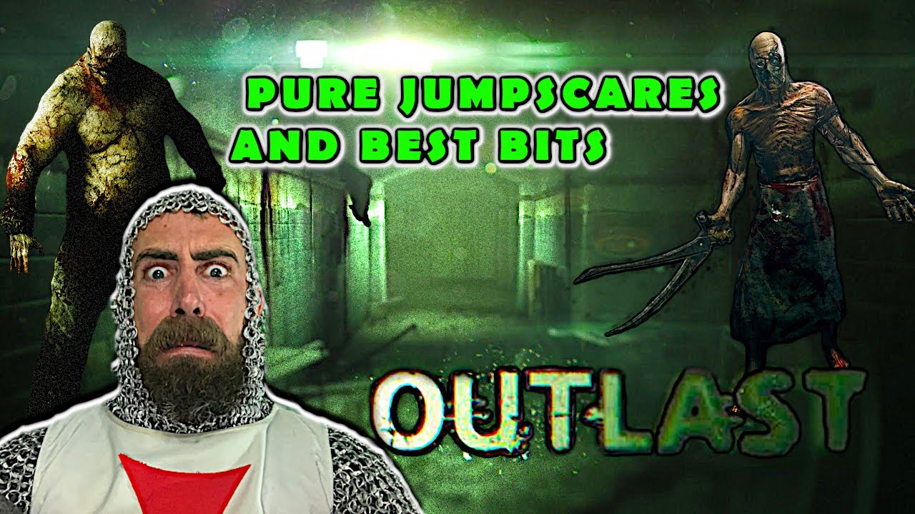 True Horrific Terror | Outlast Jumpscares And Best Bits - YouTube
