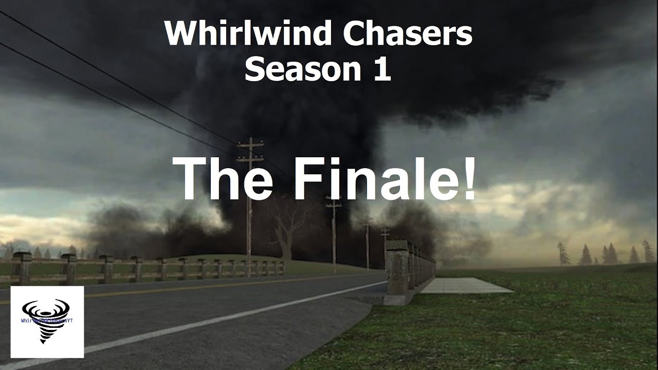 GMod Tornado Chasing: S1 EP10 | FINALE!!! - YouTube