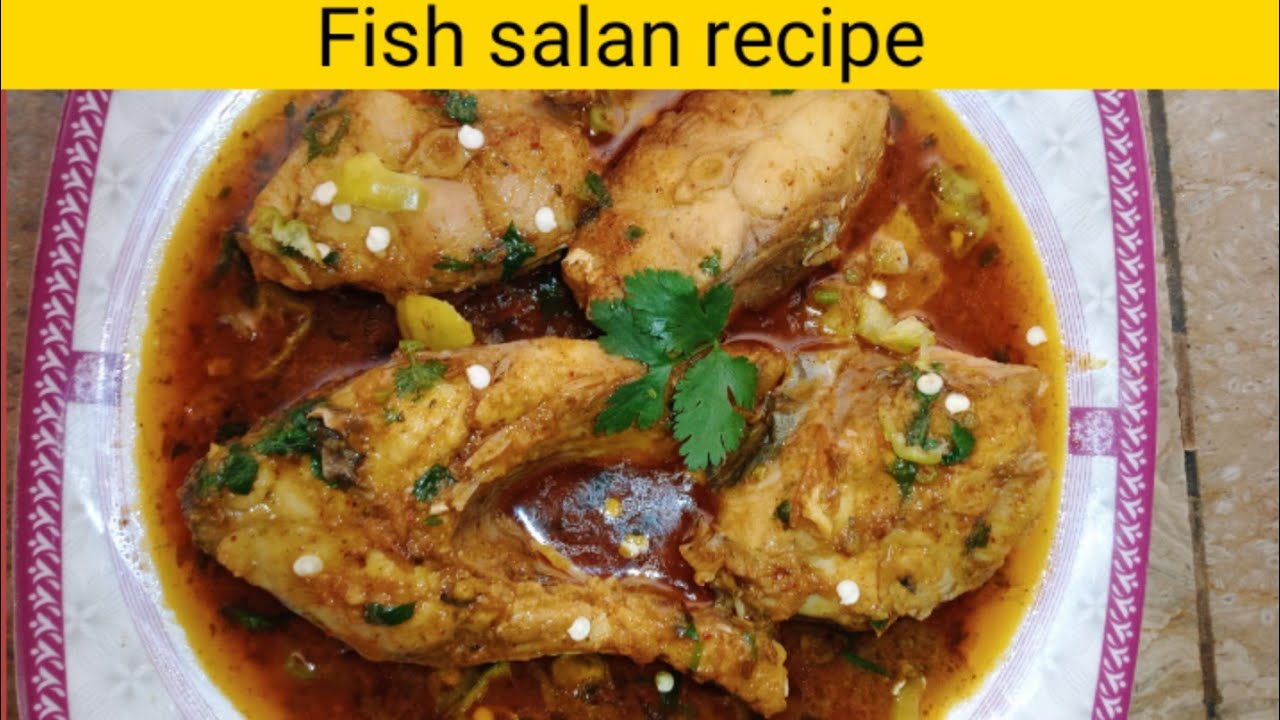 How to make perfect fish recipe || fish salan recipe || tasty recipe by ...