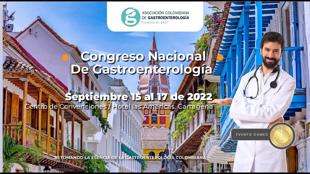 Primer Congreso de Gastroenterología 2022, Cartagena de indias ...